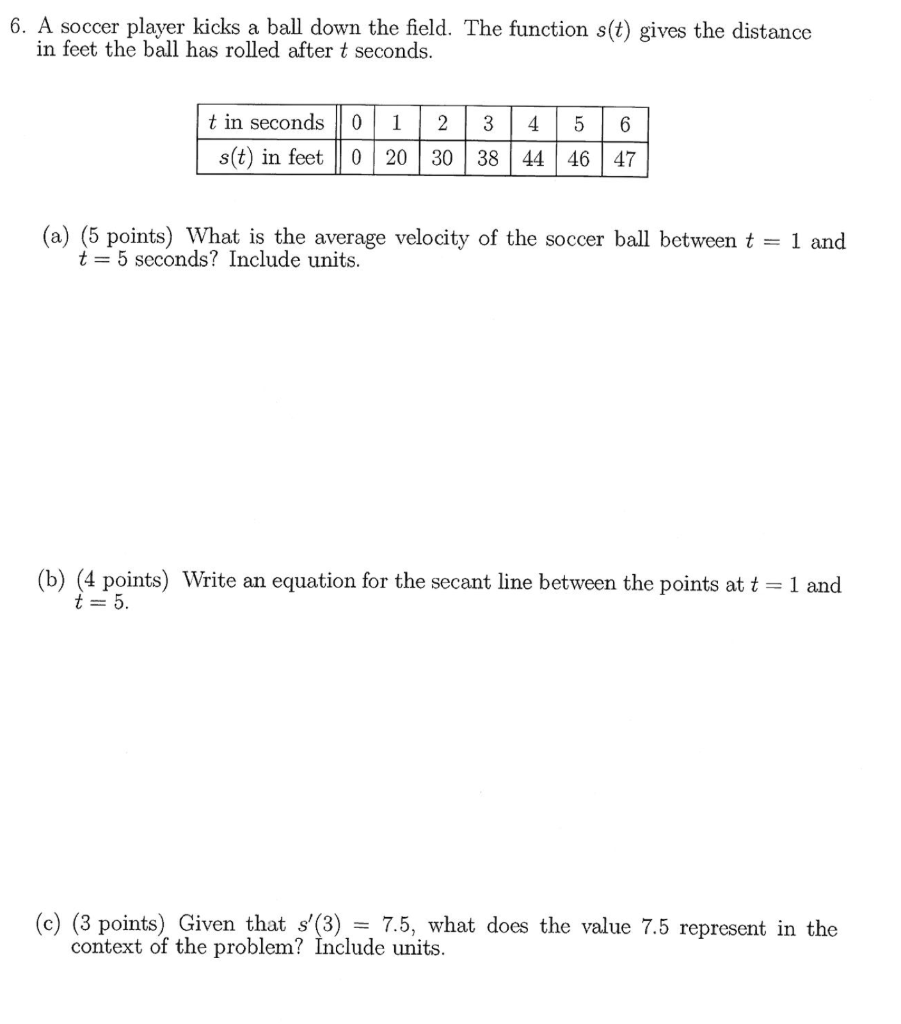 Solved 6. A soccer player kicks a ball down the field. The | Chegg.com
