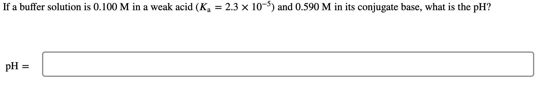 Solved If a buffer solution is 0.100M in a weak acid | Chegg.com