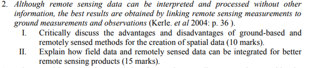 Solved Although remote sensing data can be interpreted and | Chegg.com
