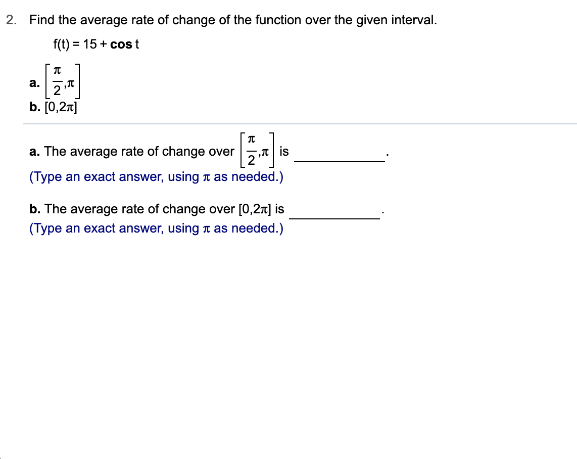 Solved 2. Find the average rate of change of the function | Chegg.com