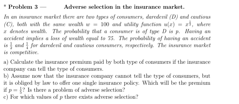 Solved ∗ Problem 3− Adverse selection in the insurance | Chegg.com
