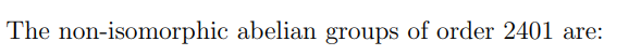 Solved The non-isomorphic abelian groups of order 2401 are: | Chegg.com