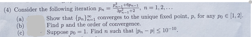 Solved Order of convergence in numerical analysis (Texbook: | Chegg.com