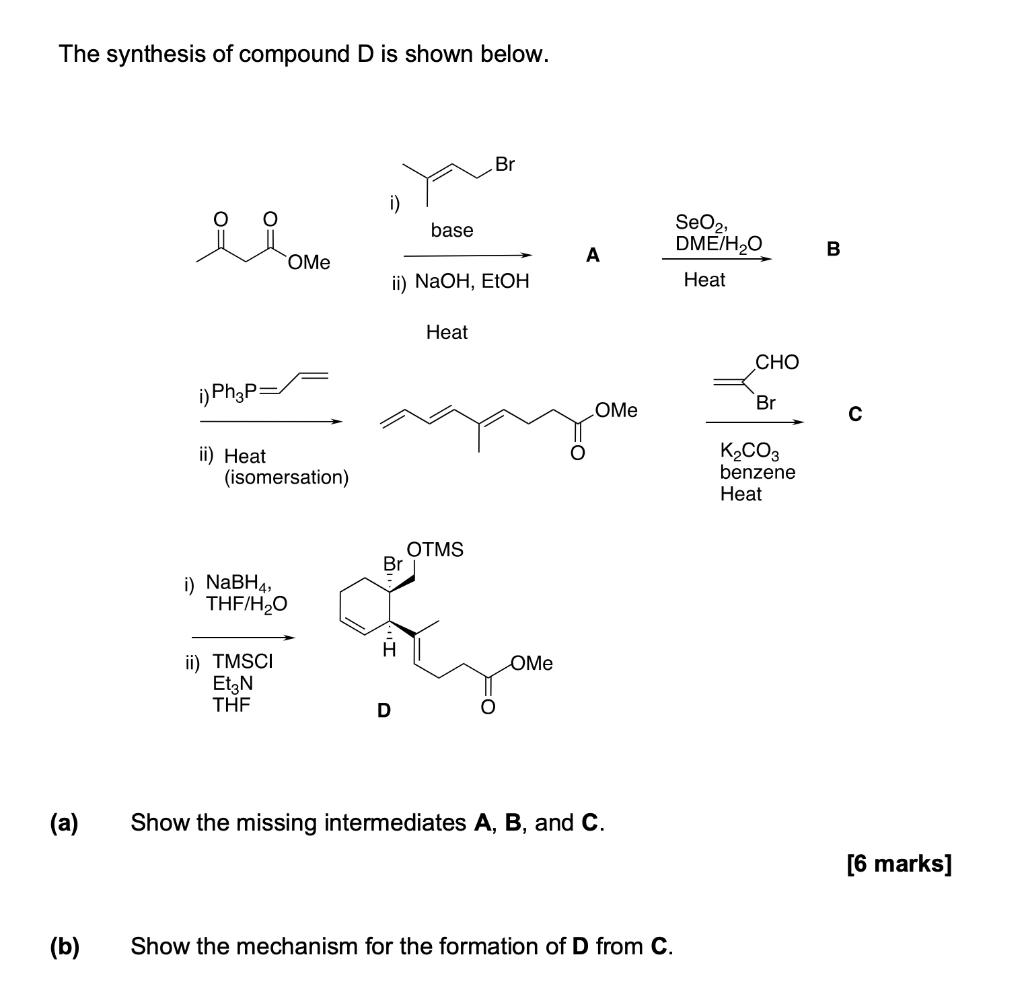 Solved The synthesis of compound D is shown below. Br i) | Chegg.com