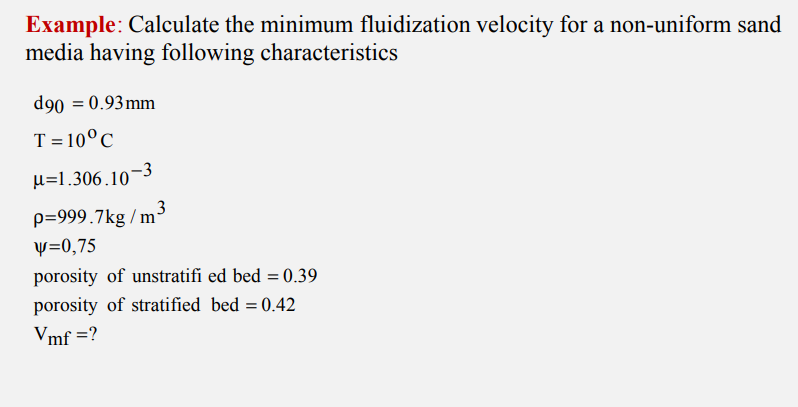 Example: Calculate the minimum fluidization velocity | Chegg.com