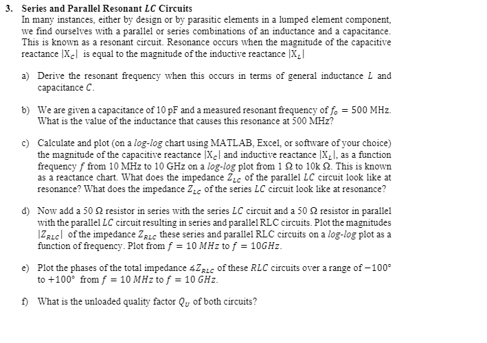 3. Series and Parallel Resonant LC Circuits In many | Chegg.com