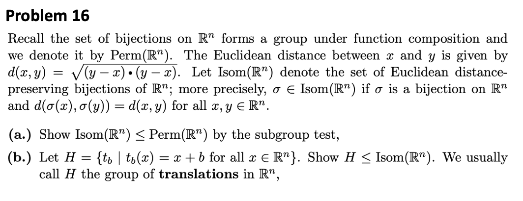 Solved Recall the set of bijections on Rn forms a group | Chegg.com