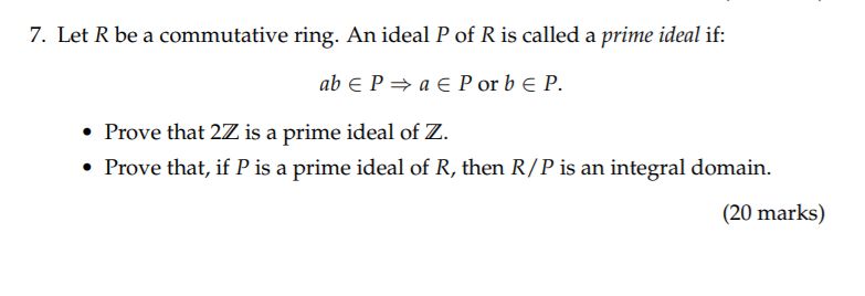 Solved 7. Let R be a commutative ring. An ideal P of R is | Chegg.com