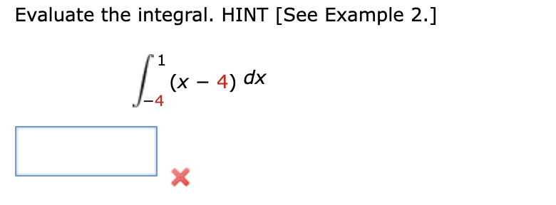 Solved Evaluate the integral. HINT [See Example 2.] | Chegg.com