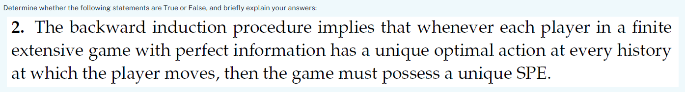 Solved 2 The Backward Induction Procedure Implies That