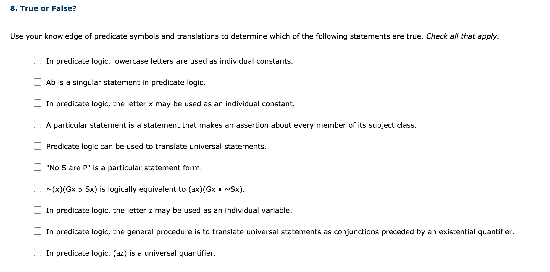 Solved 8. True or False? Use your knowledge of predicate | Chegg.com