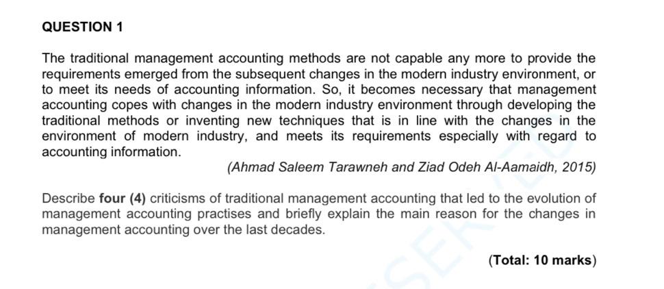 Solved QUESTION 1 The traditional management accounting | Chegg.com