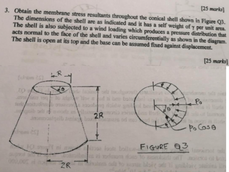 [25 marks] 3. Obtain the membrane stress resultants | Chegg.com