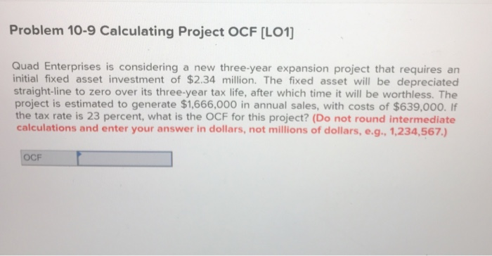 Solved Problem 10-9 Calculating Project OCF [LO1] Quad | Chegg.com