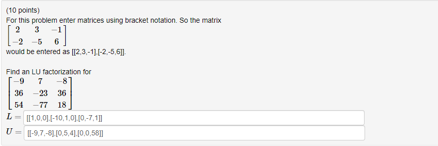 (10 points) For this problem enter matrices using | Chegg.com