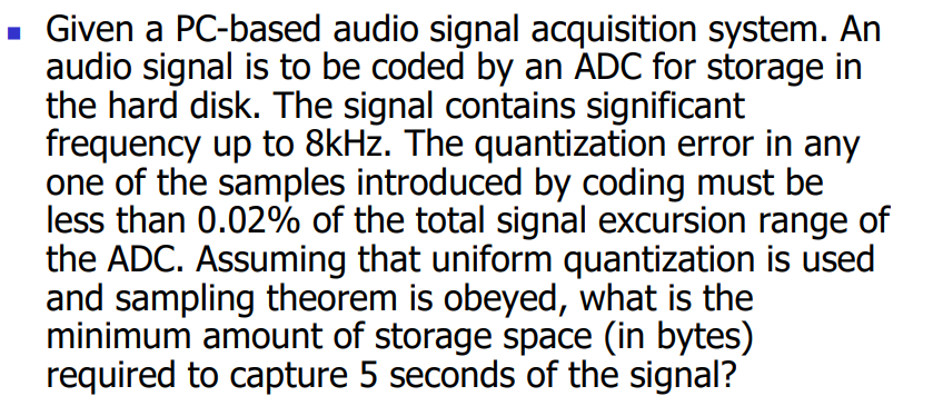 Solved Given a PC-based audio signal acquisition system. An | Chegg.com