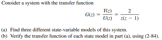 Solved Consider A System With The Transfer Function 