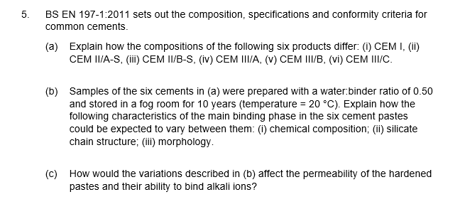 5. BS EN 197-1:2011 sets out the composition, | Chegg.com