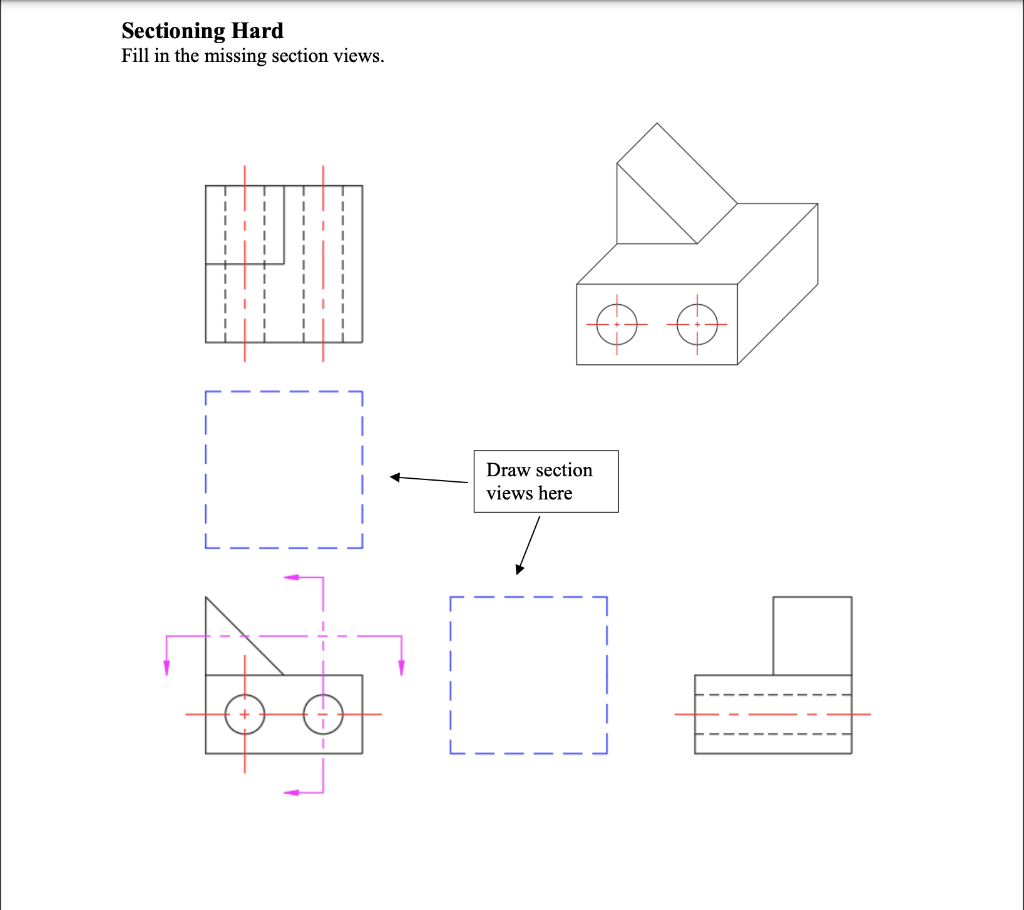 Solved Sectioning Hard Fill in the missing section views. | Chegg.com