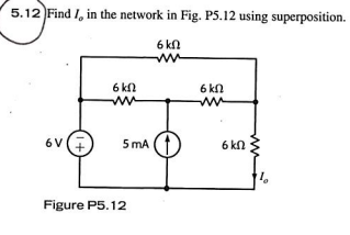 Solved 5.12 Find Io in the network in Fig. P5.12 using | Chegg.com