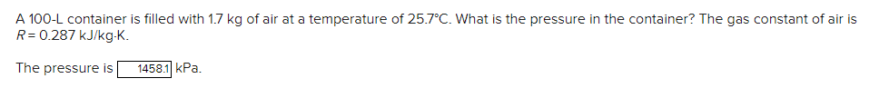Solved A 100-L ﻿container is filled with 1.7kg ﻿of air at a | Chegg.com