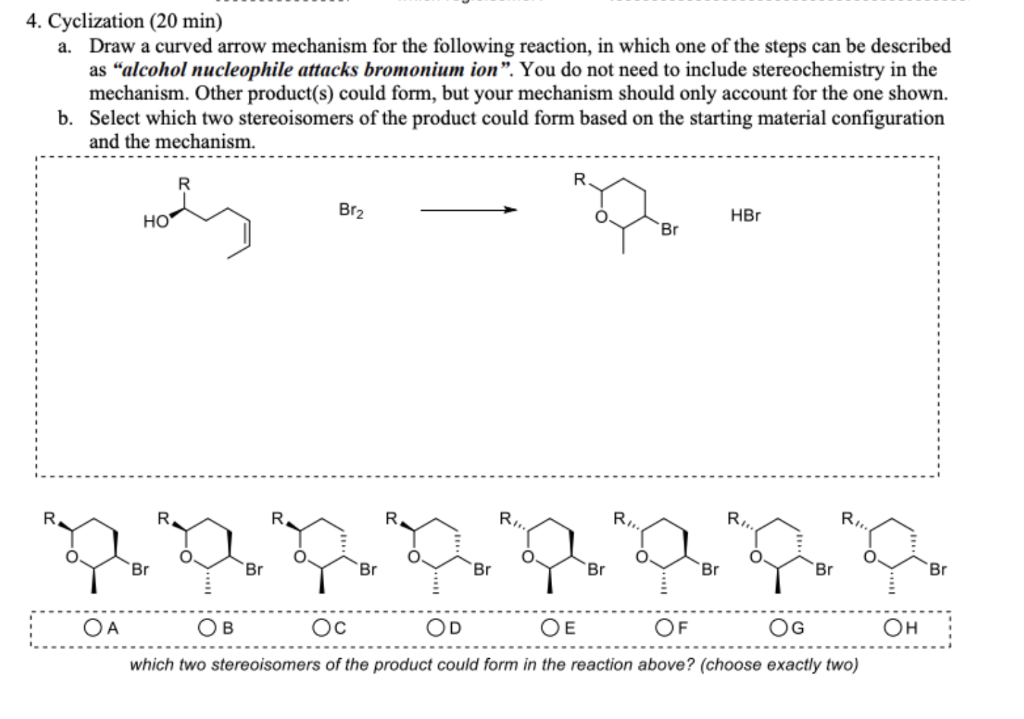 Solved 4. Cyclization (20 min) a. Draw a curved arrow | Chegg.com