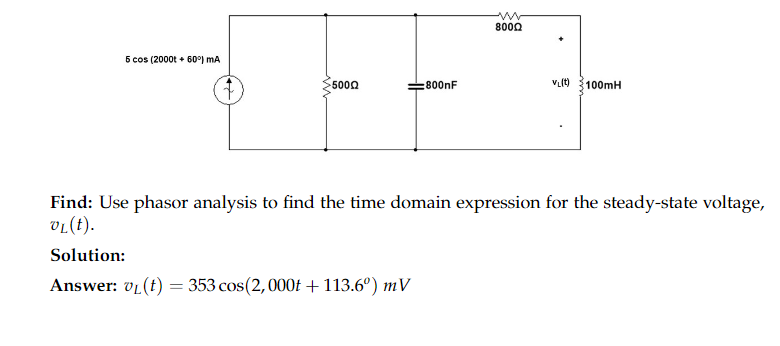 Solved Find: Use phasor circuit analysis to find the time | Chegg.com