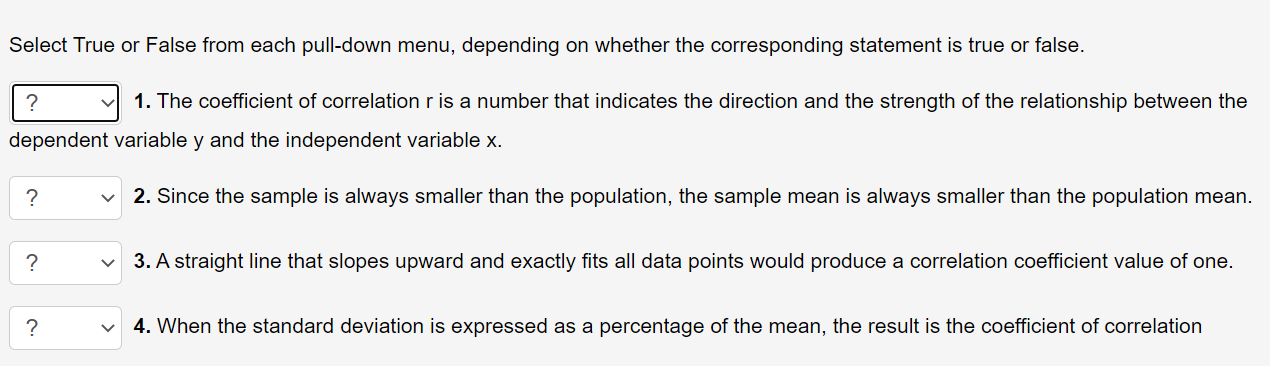 Solved Select True or False from each pull-down menu, | Chegg.com