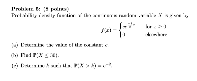 Solved Problem 5: (8 points) Probability density function of | Chegg.com