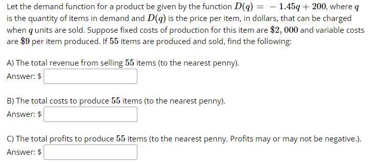 Solved Suppose your demand function is given by | Chegg.com