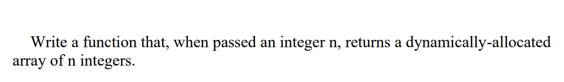 Solved Write A Function That When Passed An Integer N 2109