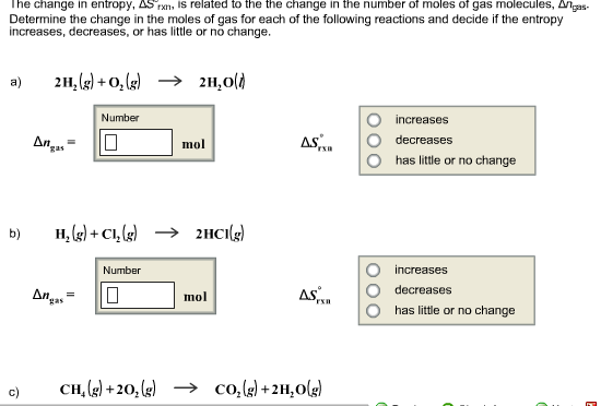 Solved The change in entropy, 'rxn, is related to the the | Chegg.com