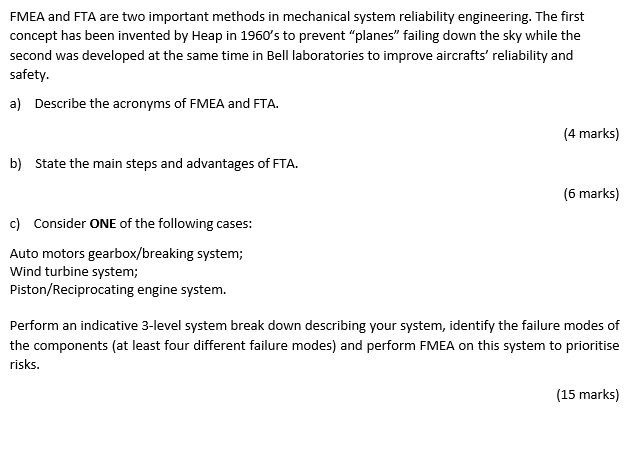 Solved FMEA and FTA are two important methods in mechanical | Chegg.com