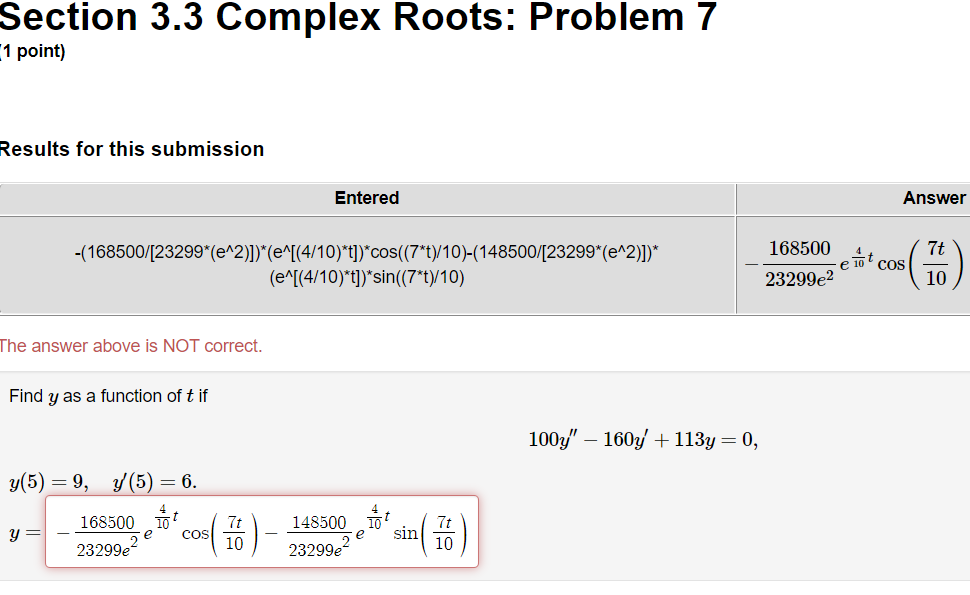 Solved Section 3.3 Complex Roots: Problem 7 1 point) Results | Chegg.com