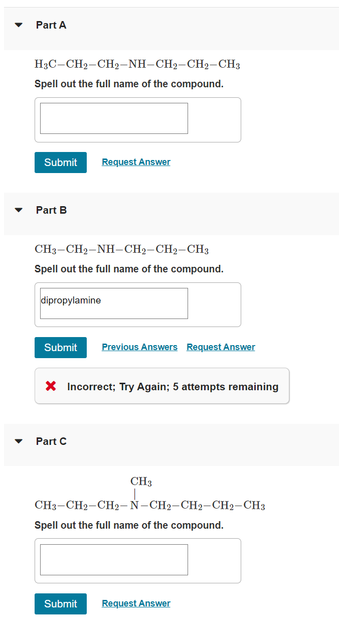 H3C−CH2−CH2−NH−CH2−CH2−CH3 Spell out the full name of | Chegg.com