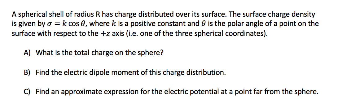 Solved A spherical shell of radius R has charge distributed | Chegg.com