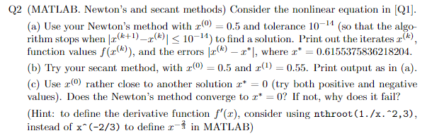Solved Q2 Matlab Newtons And Secant Methods Consider The 