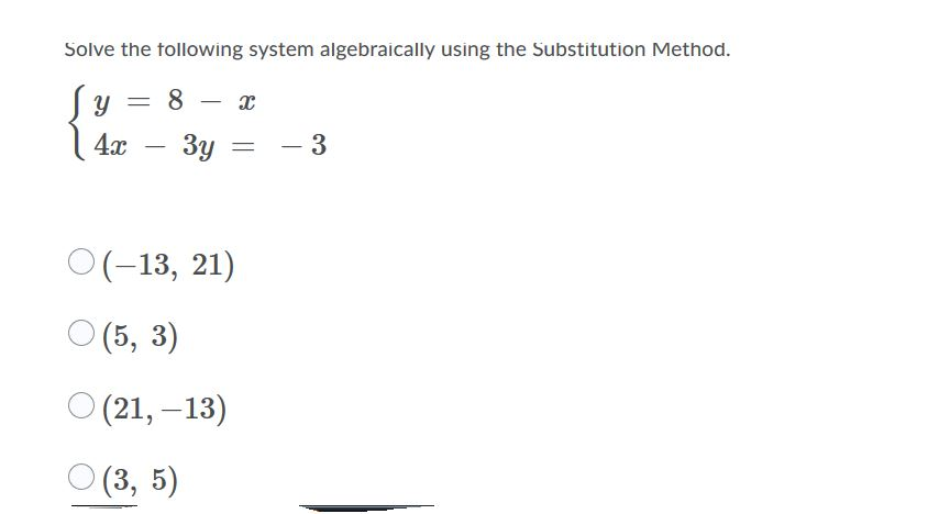 Solved Solve the following system algebraically using the | Chegg.com