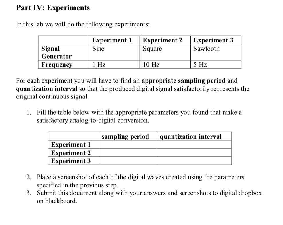 Part IV: Experiments In this lab we will do the | Chegg.com