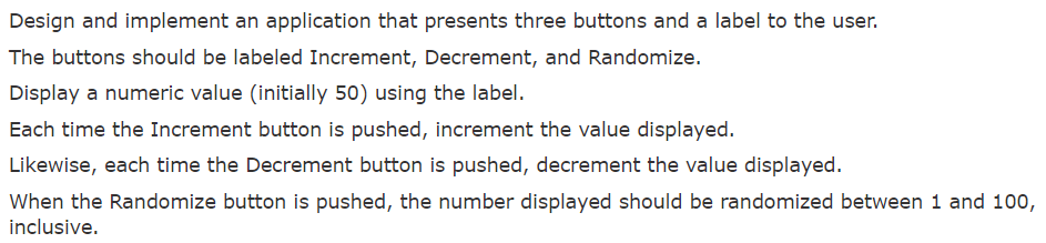 Solved Design and implement an application that presents | Chegg.com