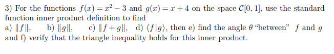 Solved 3) For the functions f(x)=x2−3 and g(x)=x+4 on the | Chegg.com
