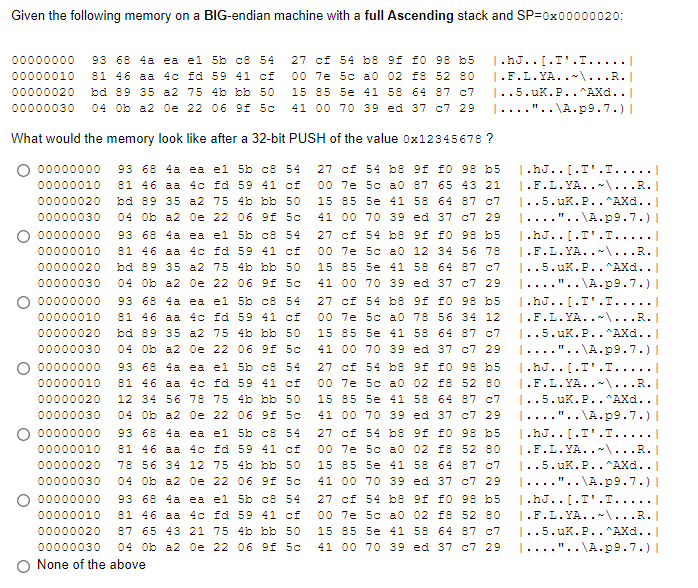 Solved Given the following memory on a BIG-endian machine | Chegg.com