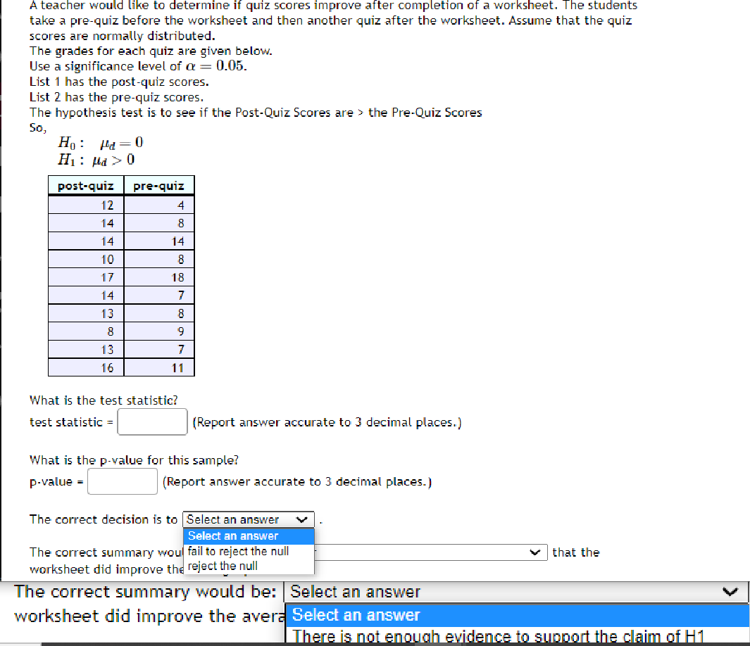 Solved A teacher would like to determine if quiz scores | Chegg.com