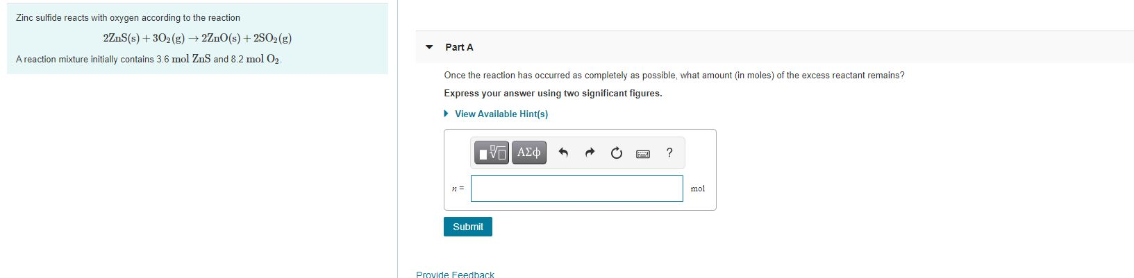 Solved Zinc sulfide reacts with oxygen according to the | Chegg.com