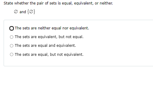 Solved State whether the pair of sets is equal, equivalent, | Chegg.com