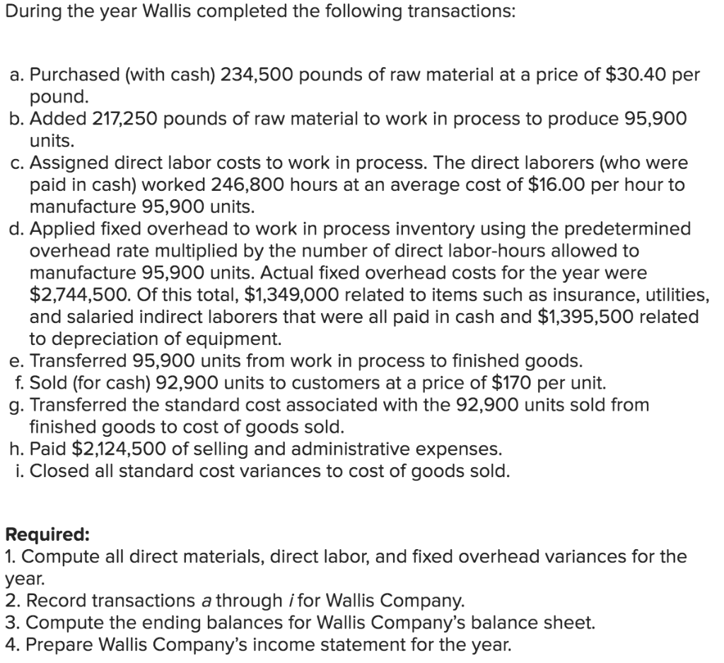 Solved Wallis Company manufactures only one product and uses | Chegg.com