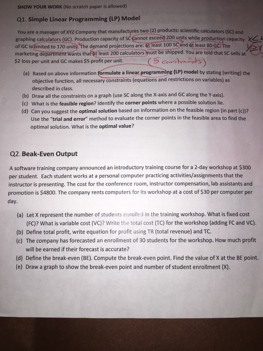 Solved SHOW YOUR WORK (No scratch paper is allowed) Q1. | Chegg.com
