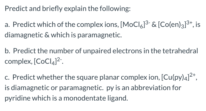 Solved Predict and briefly explain the following: a. Predict | Chegg.com
