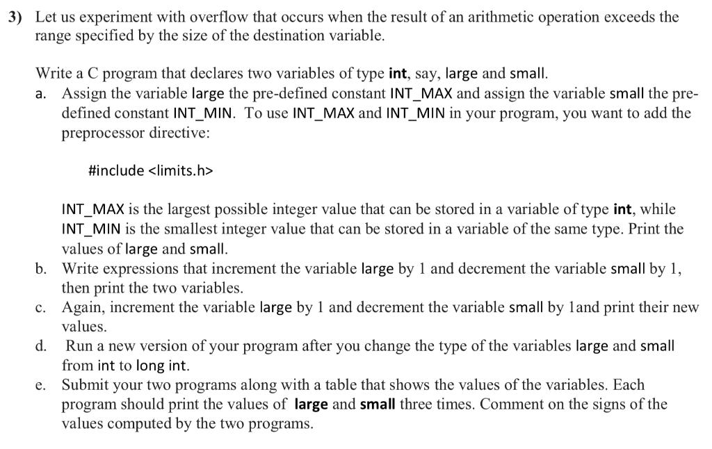 Solved Let us experiment with overflow that occurs when the | Chegg.com