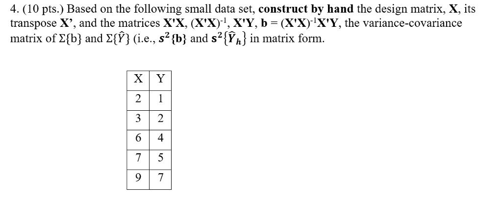 Solved 4. (10 pts.) Based on the following small data set, | Chegg.com